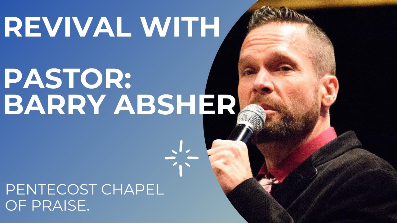 REVIVAL NIGHT 2 WITH PASTOR BARRY ABSHER. - YouTube