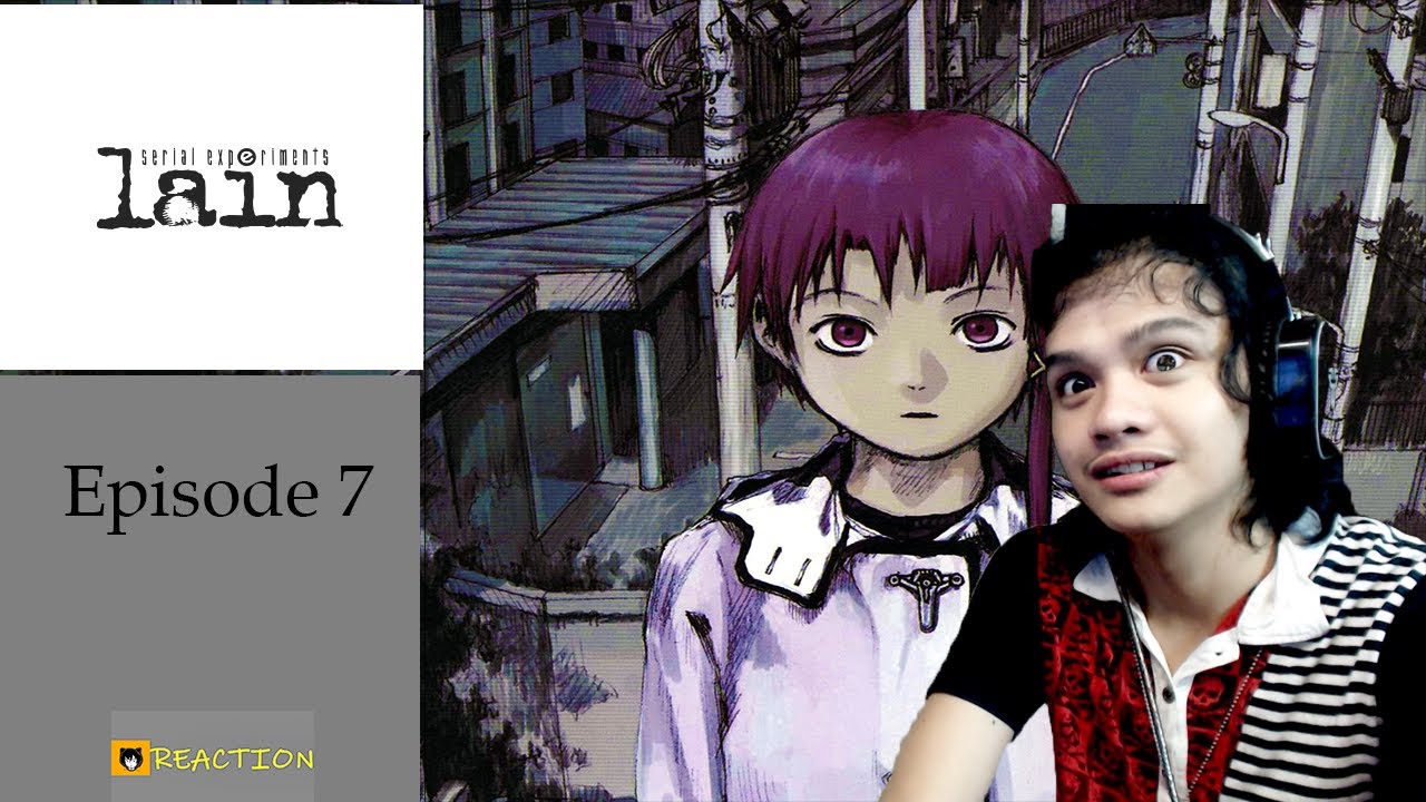 Jayce Reacts - Serial Experiments Lain Ep 7 - Deeper Into Lain's Psyche ...