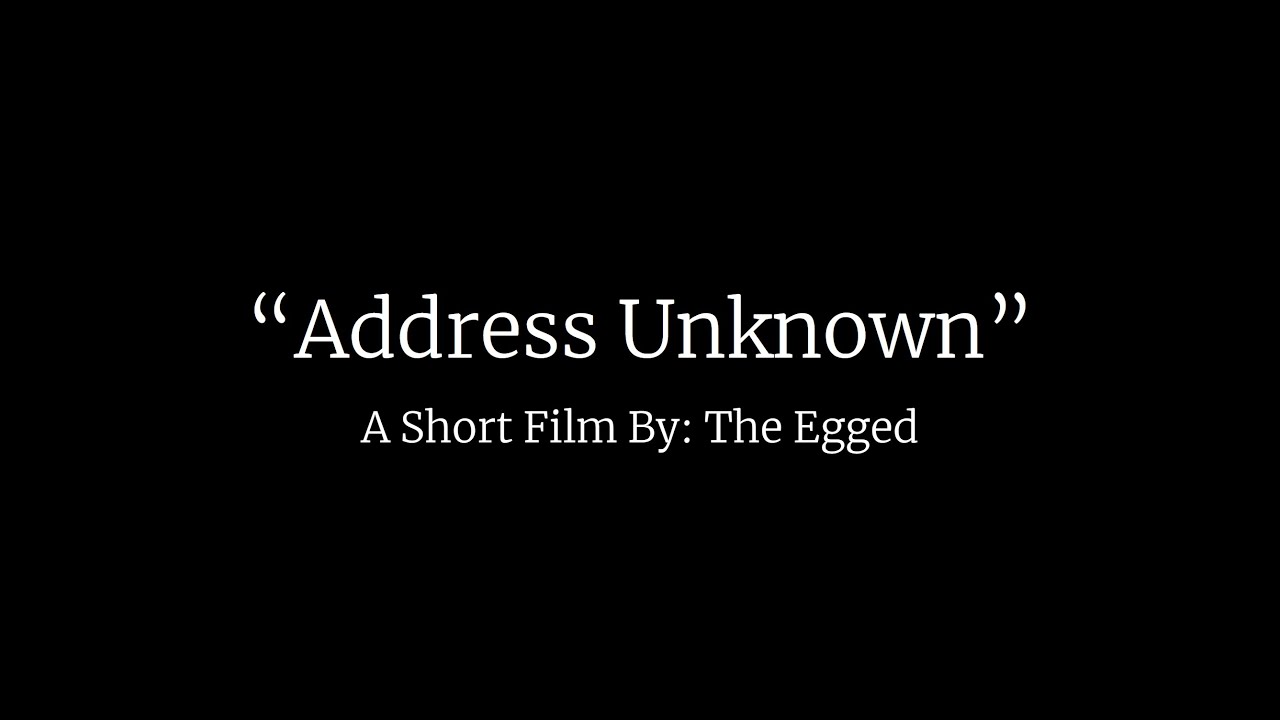 Address Unknown - YouTube
