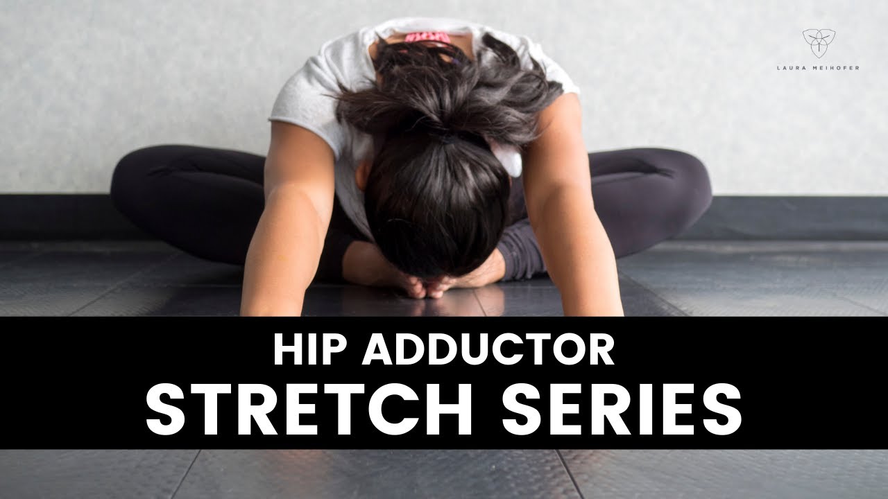 How to Stretch the Hip Adductors: Stretch Series for Pain and Flexibility (With Modifications ...