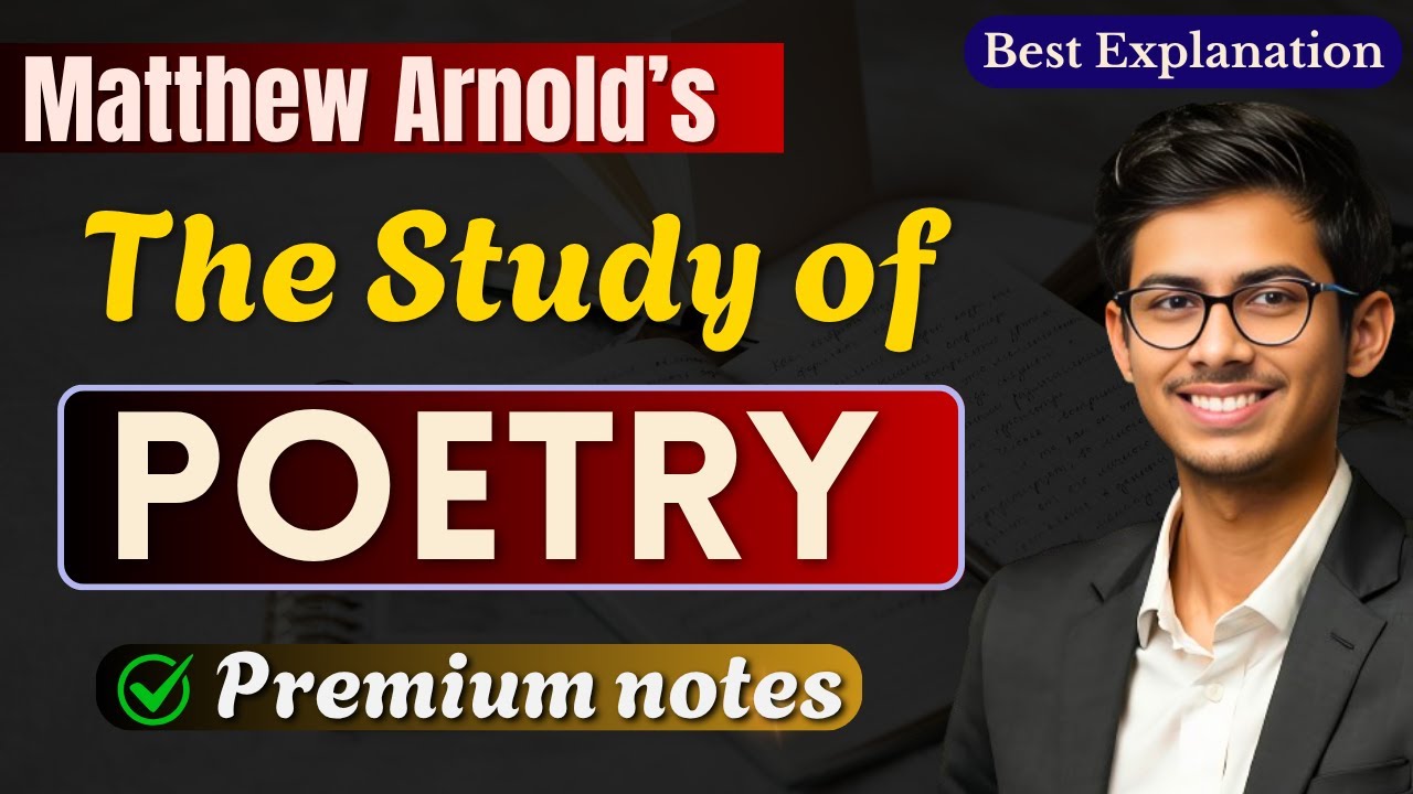 The Study of Poetry by Matthew Arnold | Hindi Explanation - YouTube