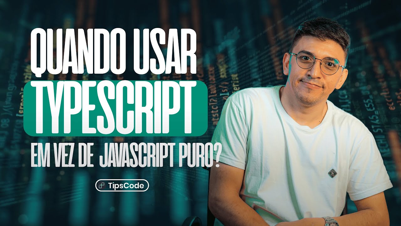 Quando Usar TypeScript em Vez de JavaScript ? - YouTube