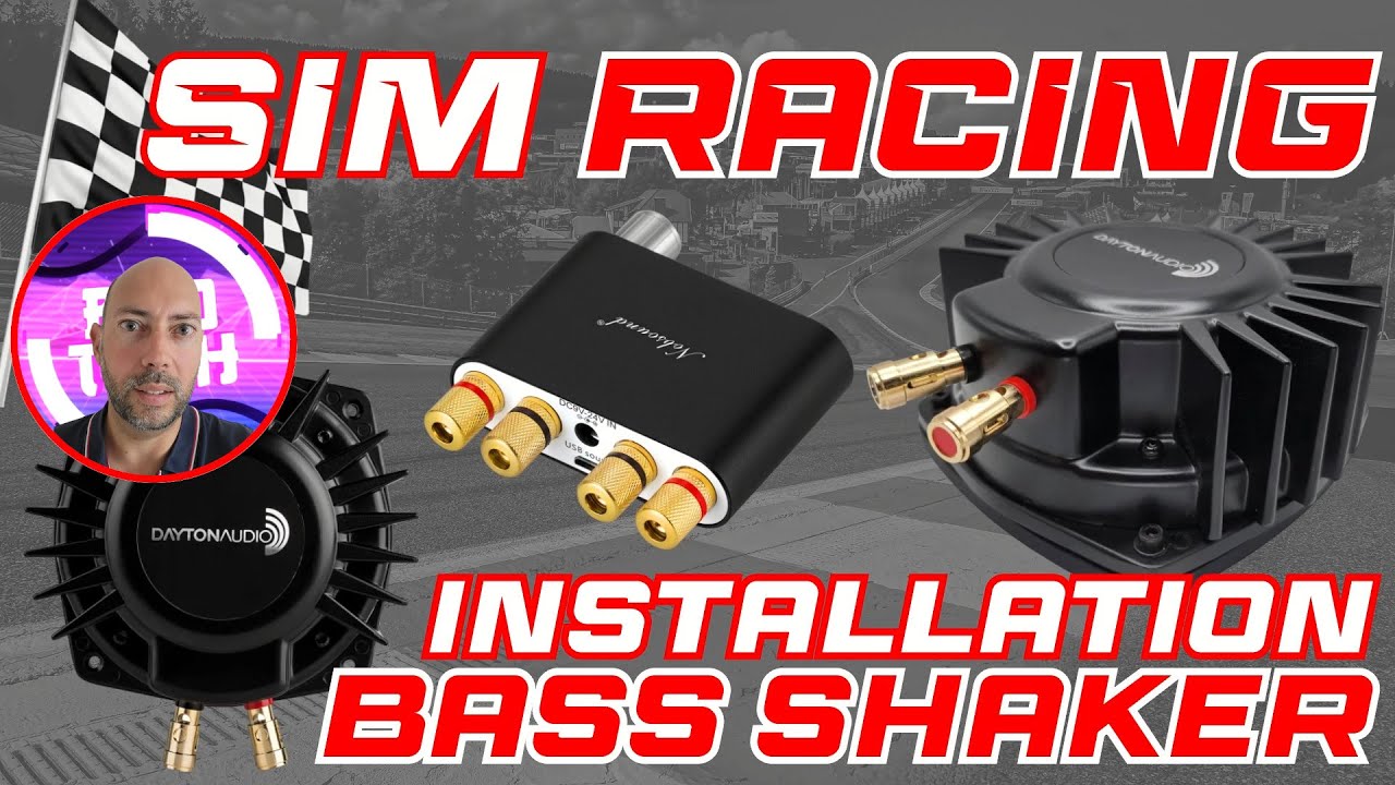 Sim Racing - Ajout d'un Bass Shaker DIY - montage, config, réglages ...