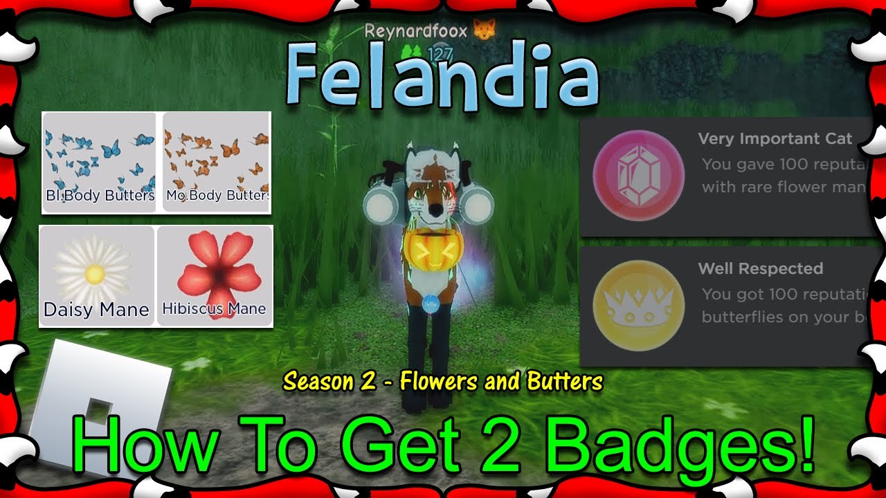 ROBLOX | Felandia S2 - How To Get Rare Flowers/Butters (Badges)! #28 ...