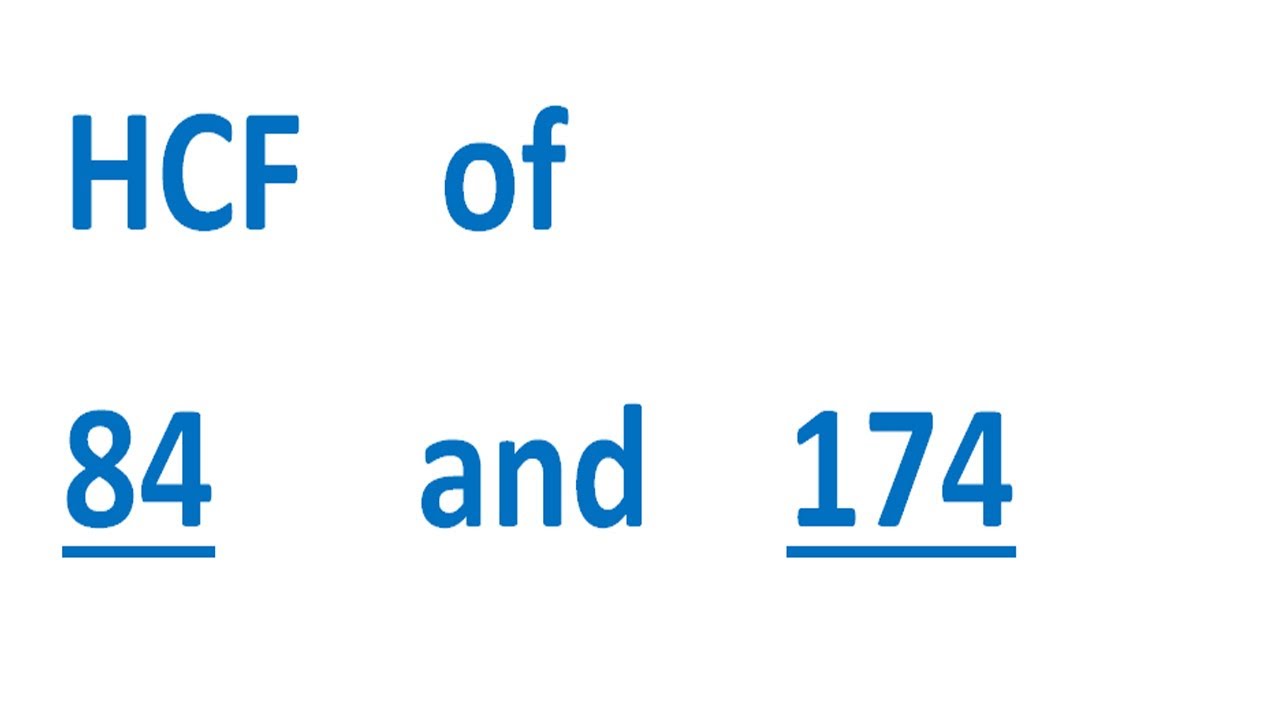 HCF of 84 and 174 - YouTube