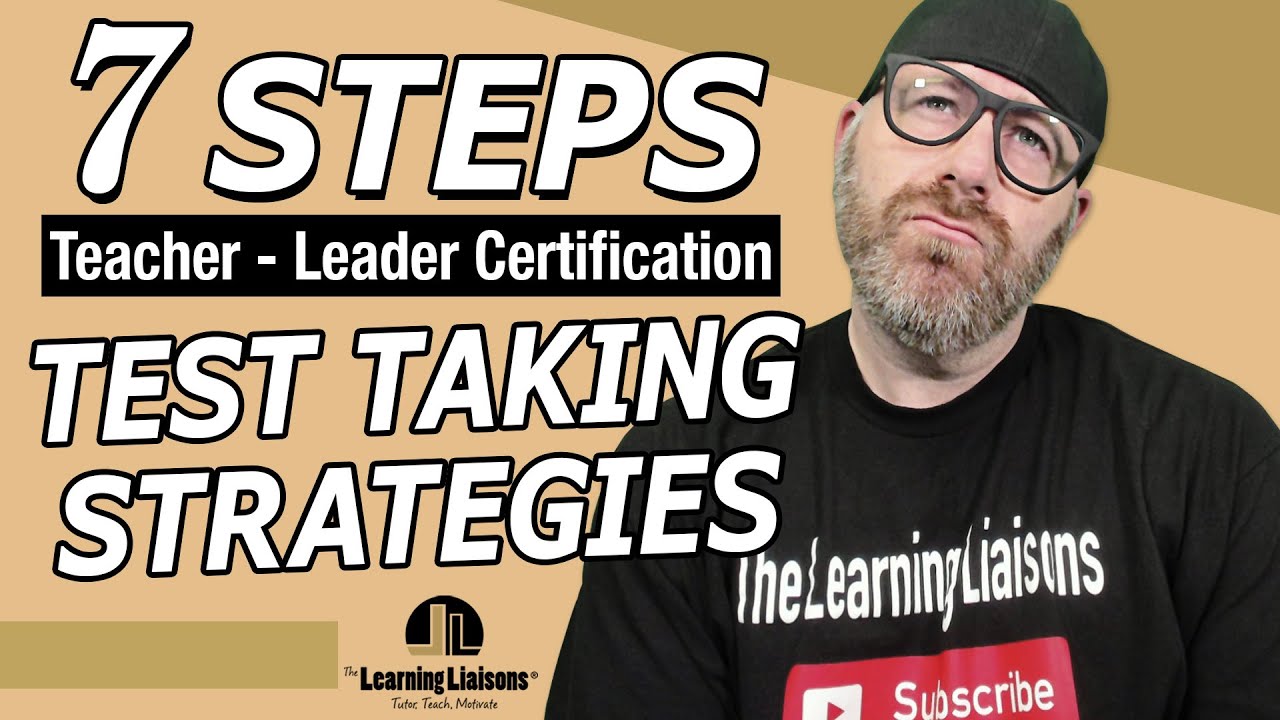 7 Steps to Successfully Passing Your Teacher or Leader Certification ...