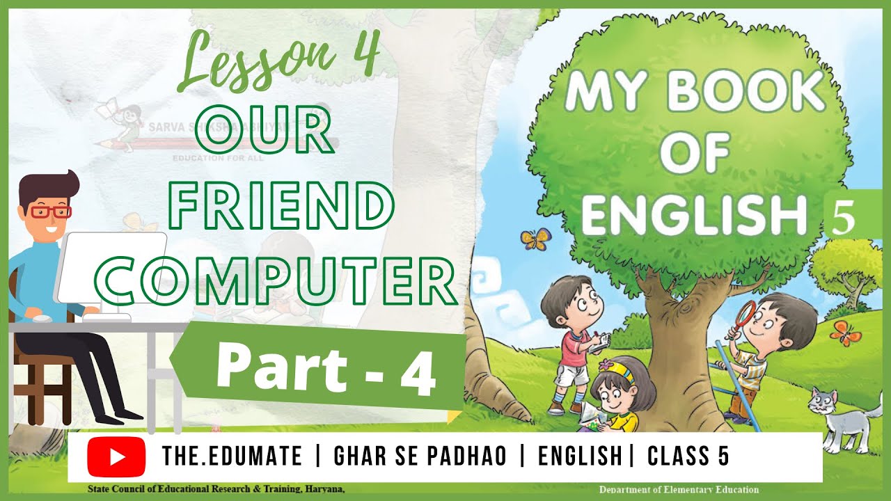 Class 5 English Lesson 4 Our Friend Computer Part 4 Listening class-5-english-lesson-4-our-friend-computer-part-4-listening