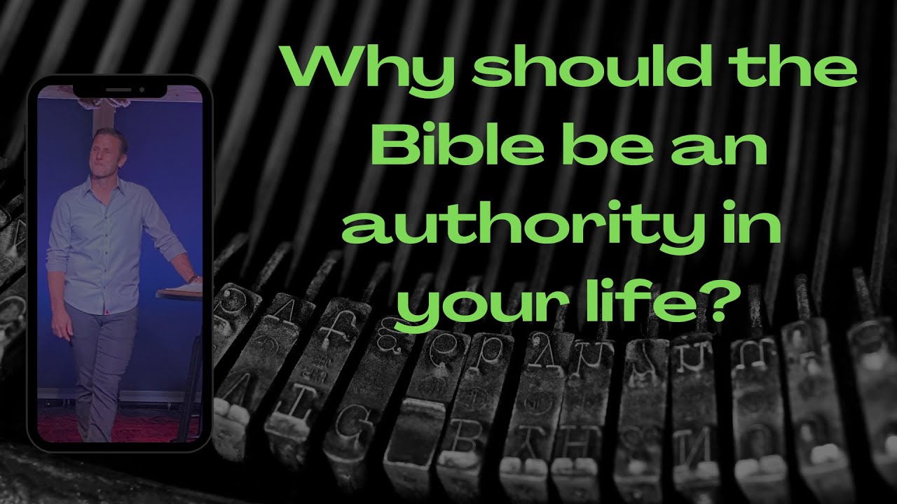 Why Should The Bible Be An Authority In Your Life YouTube why-should-the-bible-be-an-authority-in-your-life-youtube