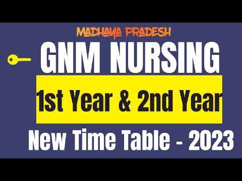New Time Table Gnm 1st year and 2nd year for Madhaya Pradesh, May 12 ...