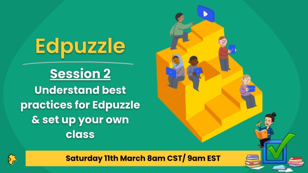 Edpuzzle Session 2: Best Practices, Adding Classes & Analytics - YouTube