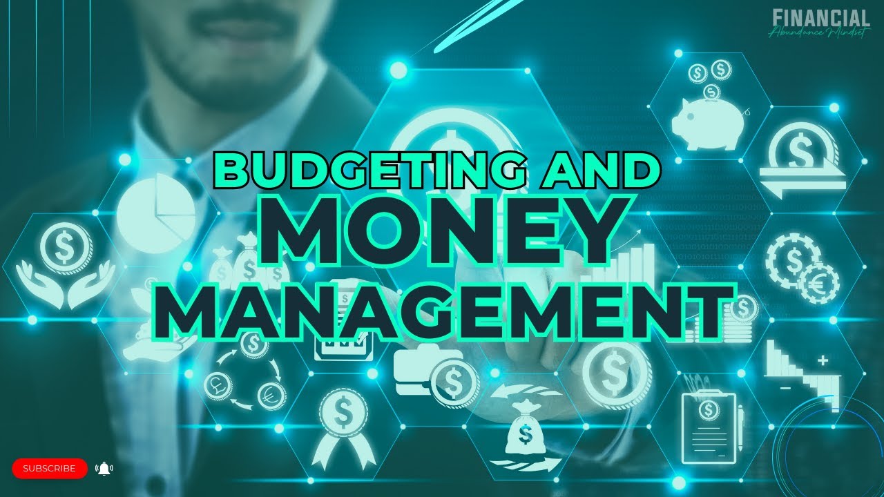 Budgeting and Money Management - YouTube