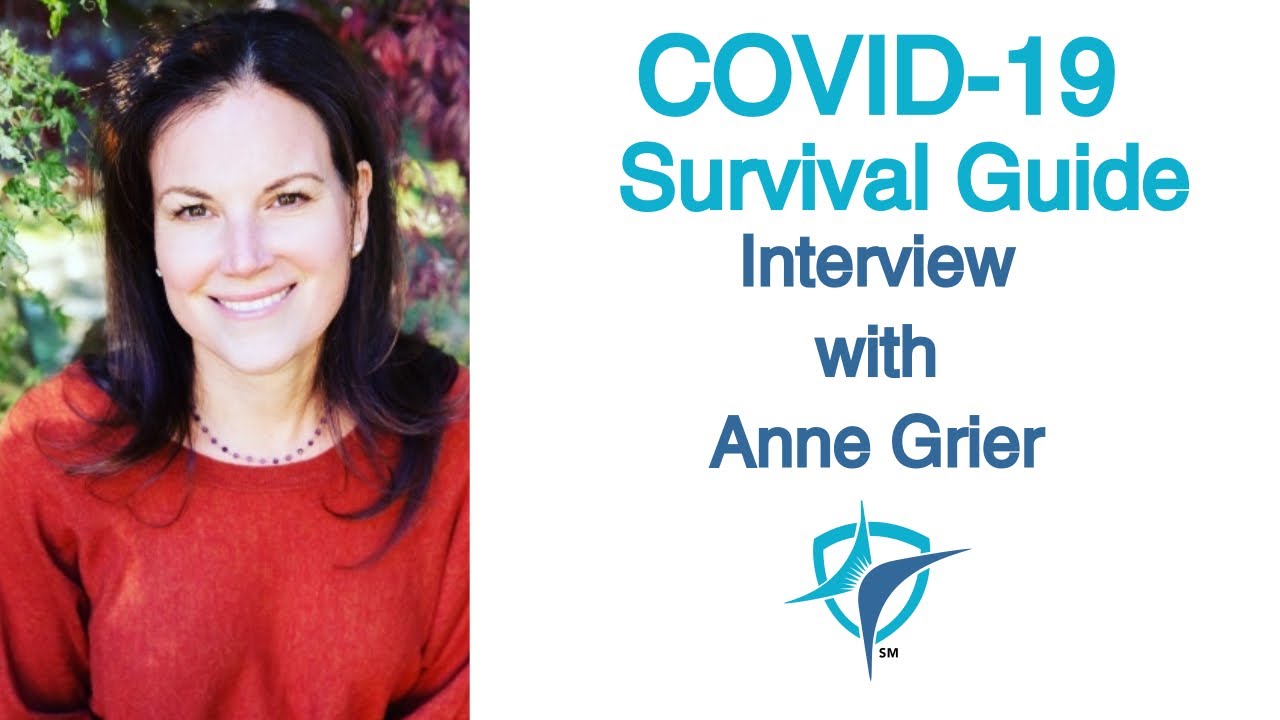 COVID-19 Survival Guide-Interview with Anne Grier - YouTube