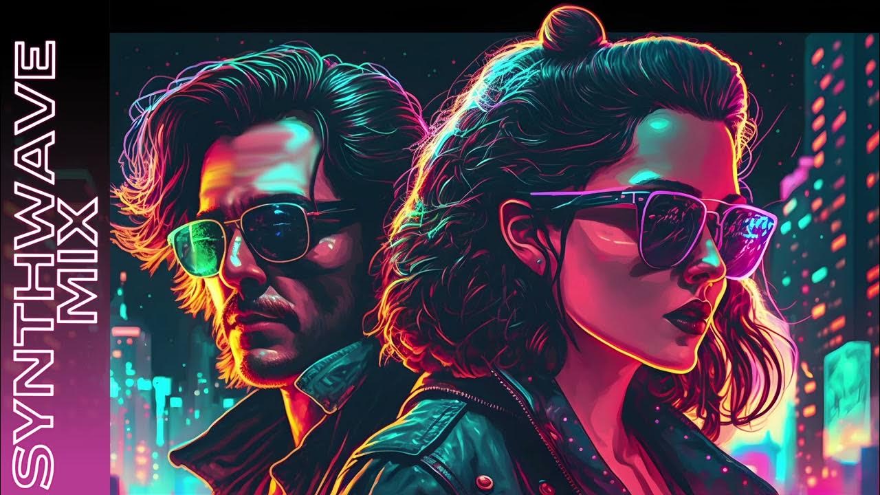 80's ultimate Synthwave Set // Cyberpunk // Chillwave electronic 80s Music Mix - Collaboration ...