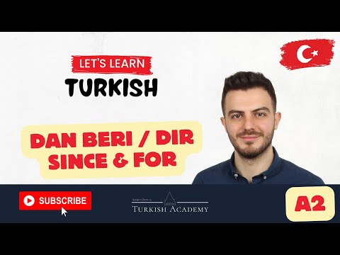 DAn Beri / DIr (Since&For) (Weekly Turkish Workshop Series)
