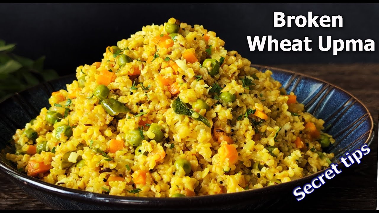 Broken Wheat Upma - The Ultimate Healthy Breakfast Recipe! - YouTube