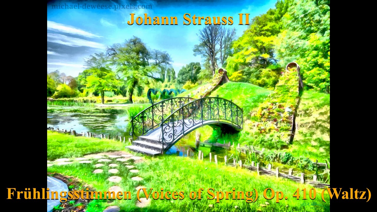 Johann Strauss II - Voices of Spring Op. 410 Waltz - YouTube