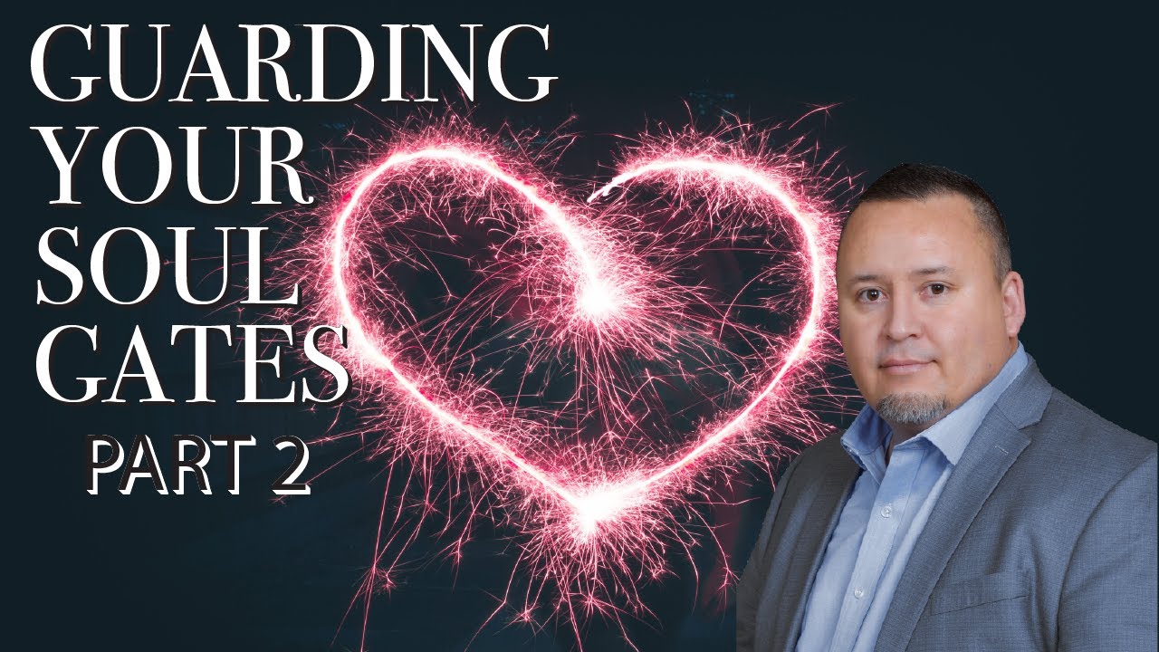 Guarding Your Soul Gates - Part 2 - YouTube