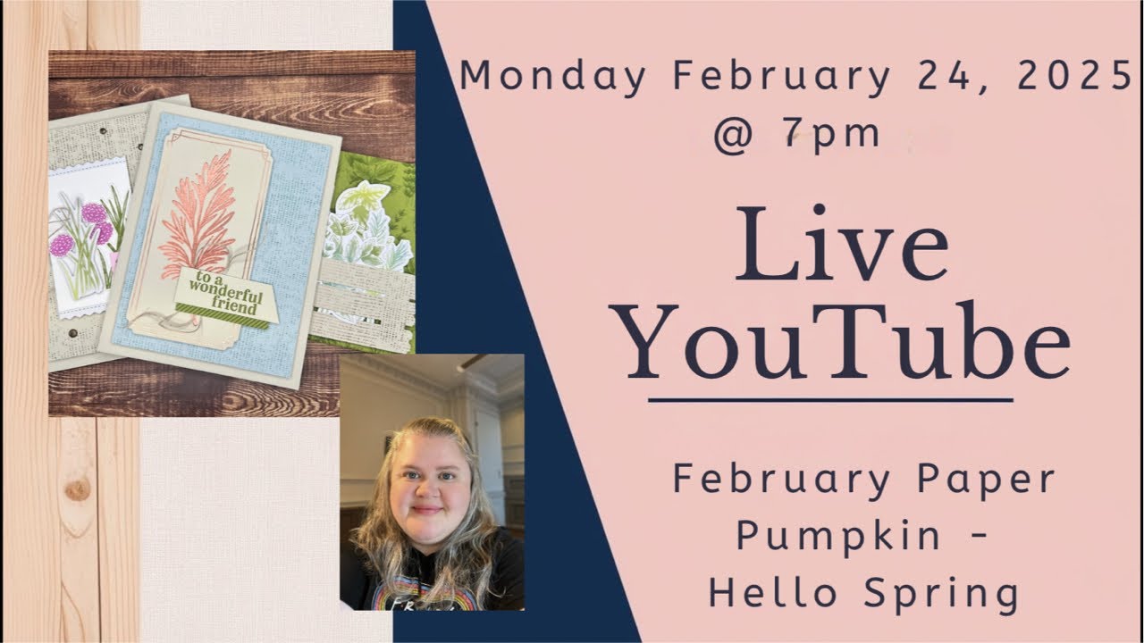 Stampin’ Up! February Paper Pumpkin- Hello Spring - YouTube