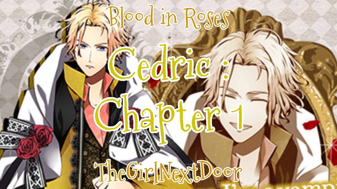 [SWD? Blood In Roses] Cedric: Chapter 1 - YouTube