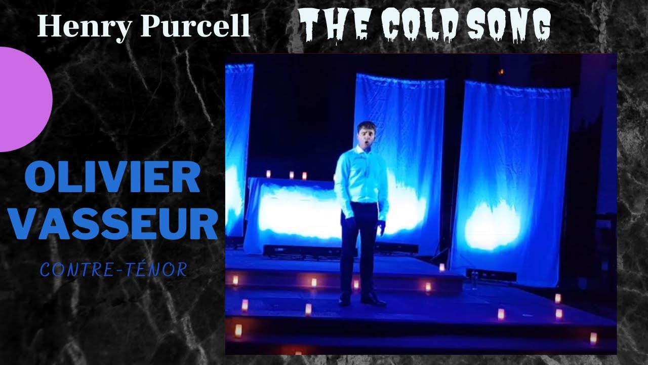 The Cold Genius Song Purcell Live Olivier Vasseur Countertenor - YouTube