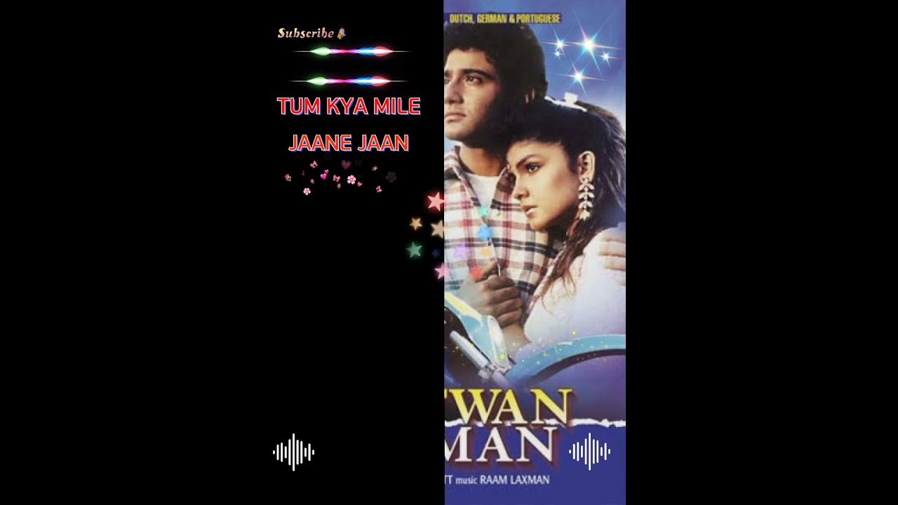 Tum Kya Mile Jaane Jaan || तुम क्या मिले जाने जां || (SAATWAN AASMAN) # ...