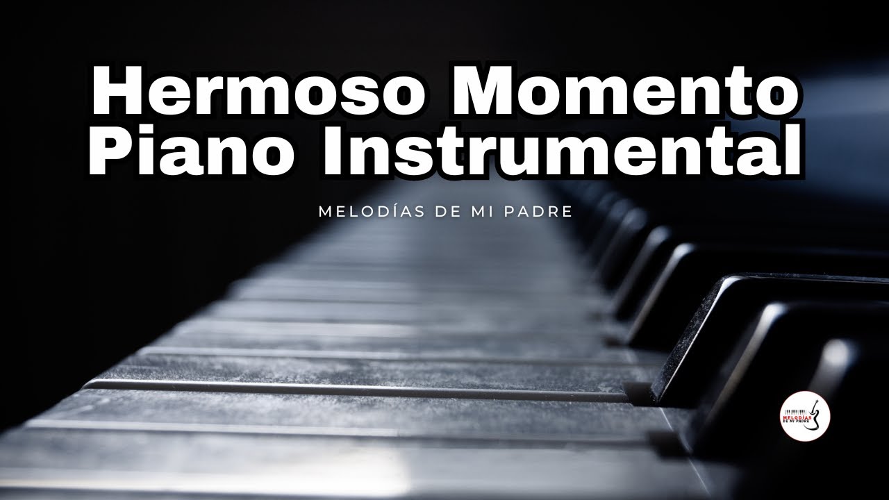 Hermoso Momento - Kairo Worship - 🎹 Piano Instrumental Cover - Piano ...