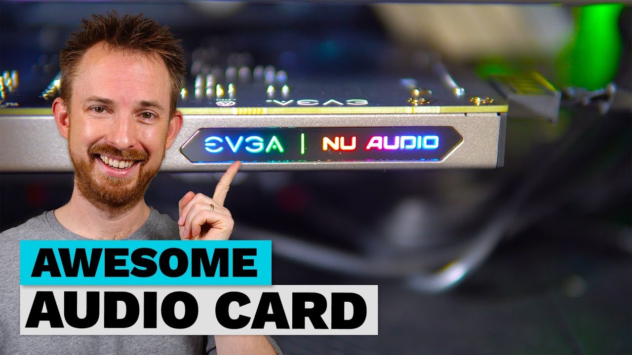 Awesome Audio Card! (EVGA NU Audio Card Review) - Ultimate Audio PC ...