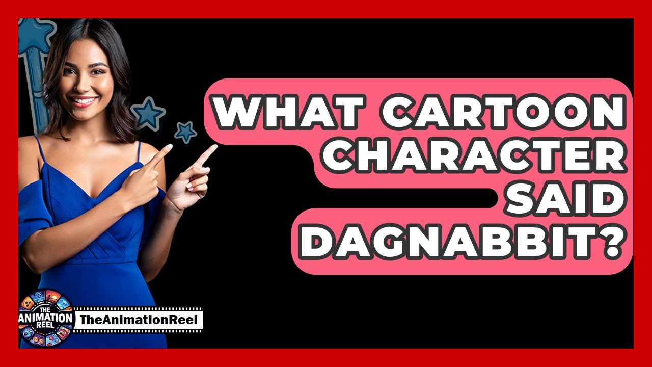 What Cartoon Character Said Dagnabbit? - The Animation Reel - YouTube