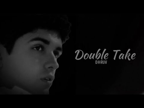 Double Take - DHRUV (lyrics) - YouTube