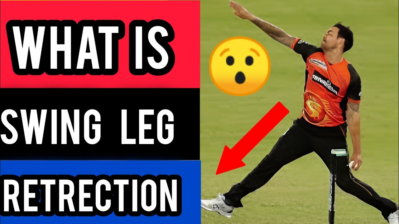 What is swing leg retraction in fastbowling|swing leg retraction ...
