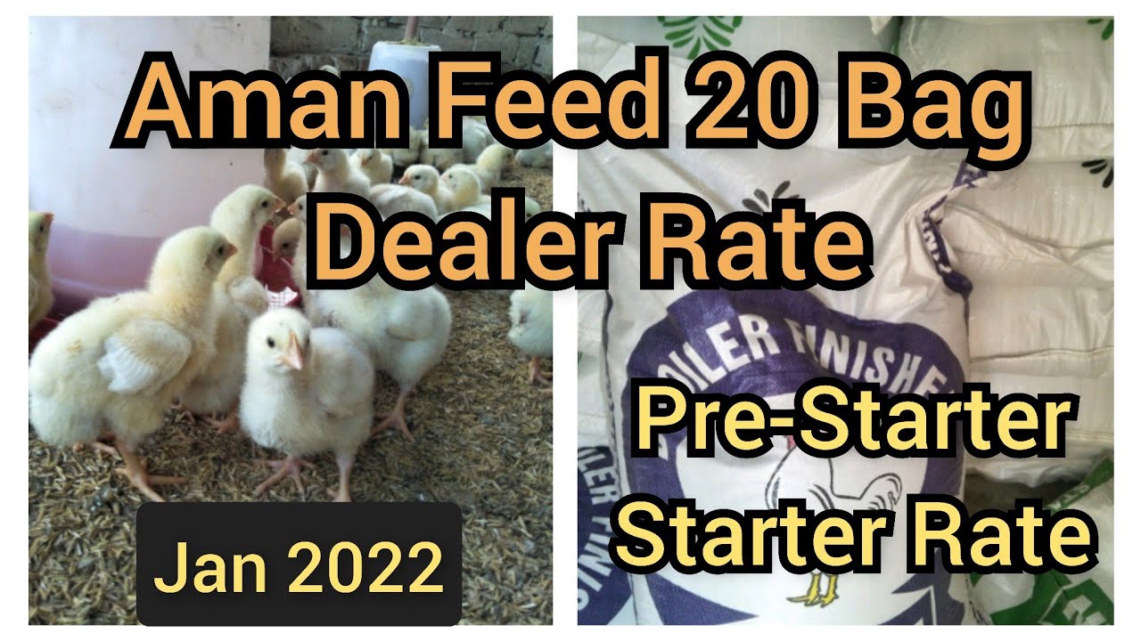 20 Bag Aman Feed Rate ll Pre-Starter, Starter Broiler Poultry Feed Rate ...