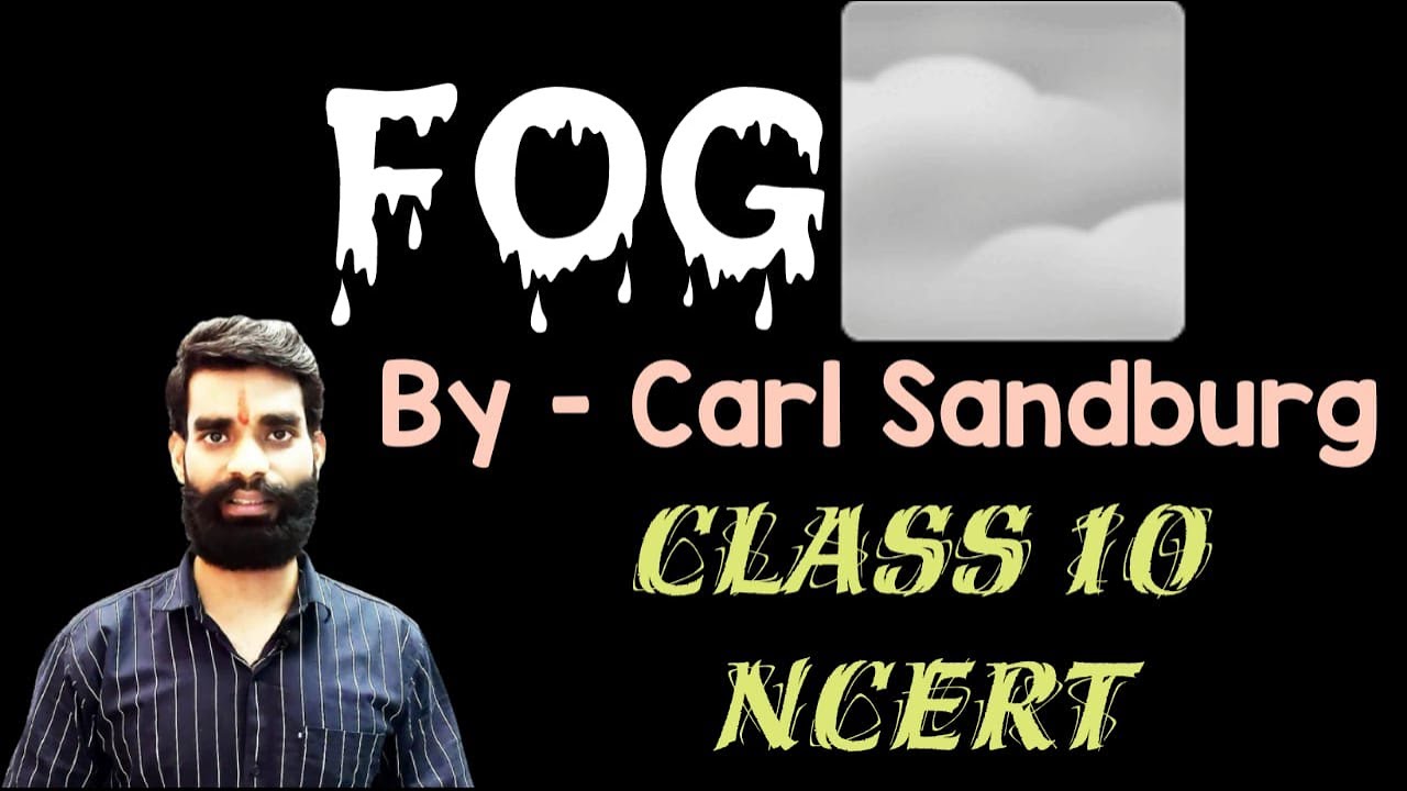 Fog | fog class 10 | fog 10 class | fog class 10 in hindi | By - Rakesh ...