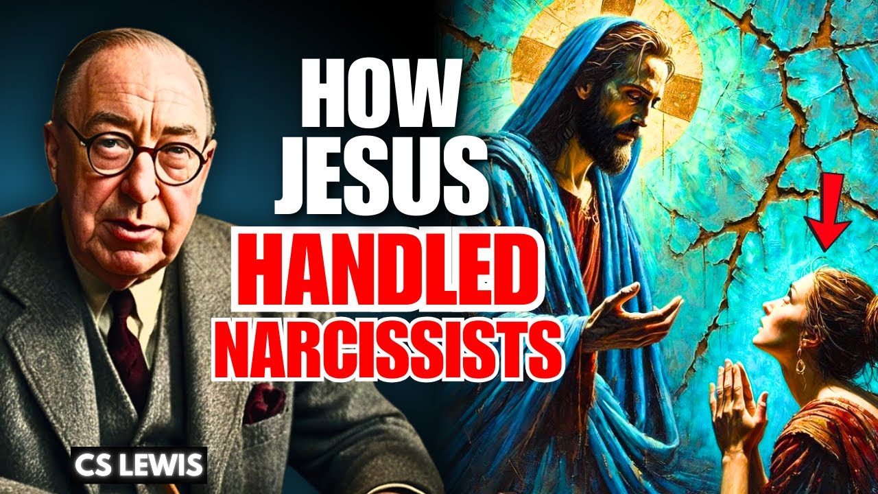 How Did Jesus Handle Narcissists? | CS Lewis 2025 - YouTube