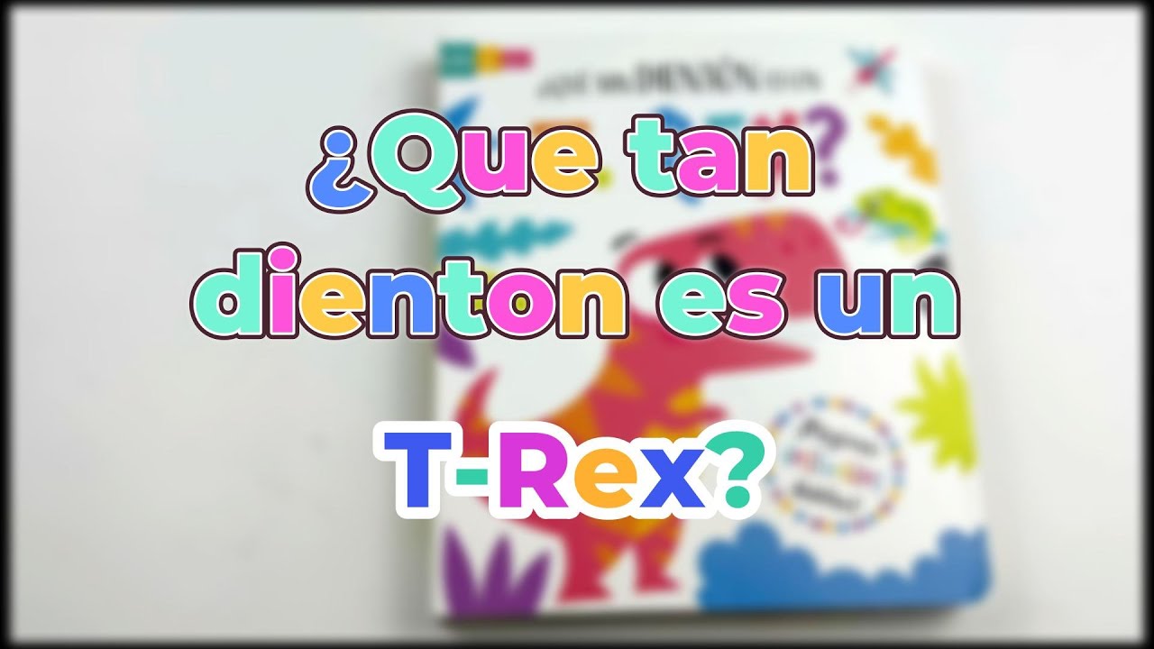 ¿Qué tan Dienton es un T Rex? - YouTube