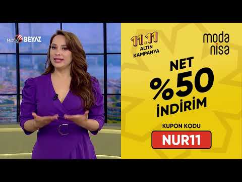 modanisa advertorial, beyaz tv, nur viral, 12 kasım 2021 cuma