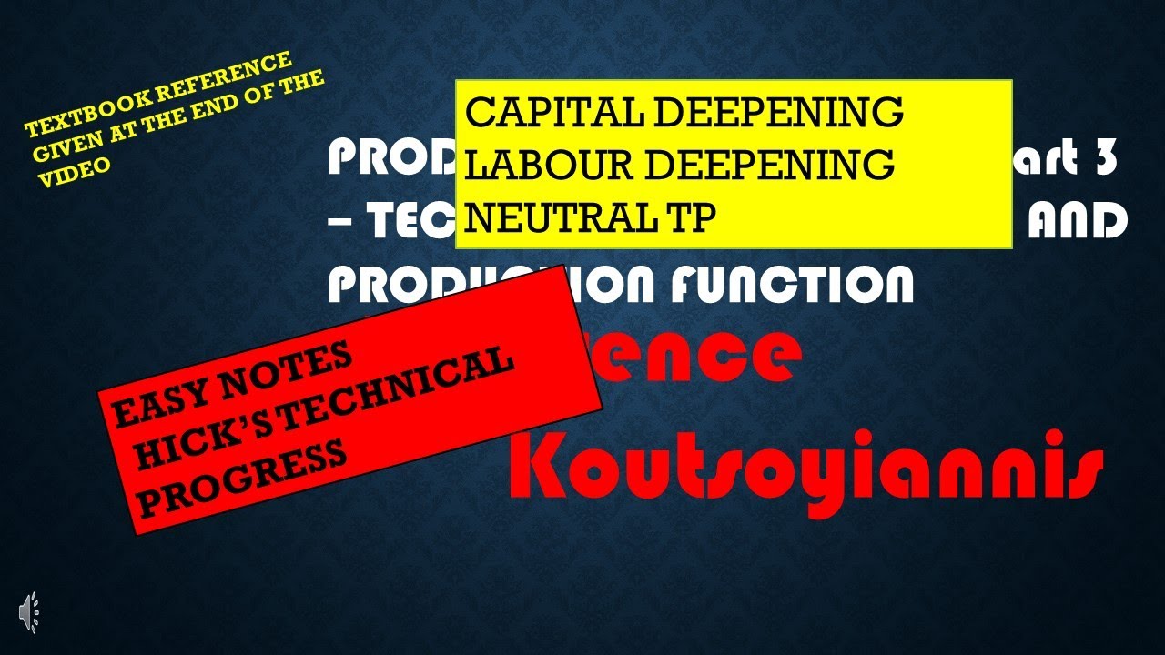 MA ECONOMICS- Hick's Technical progress - Capital deepening, Labour ...