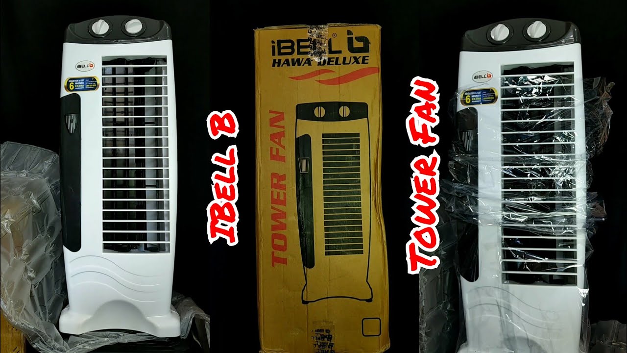 Ibell Deluxe Tower Fan Unboxing || Complete Review With Product Air ...