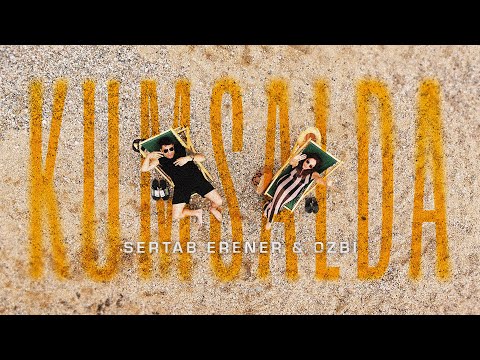 Sertab Erener & Ozbi - Kumsalda (Official Video)