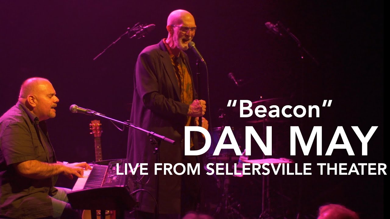 Dan May "Beacon" live from Sellersville Theater March 31st, 2025 - YouTube