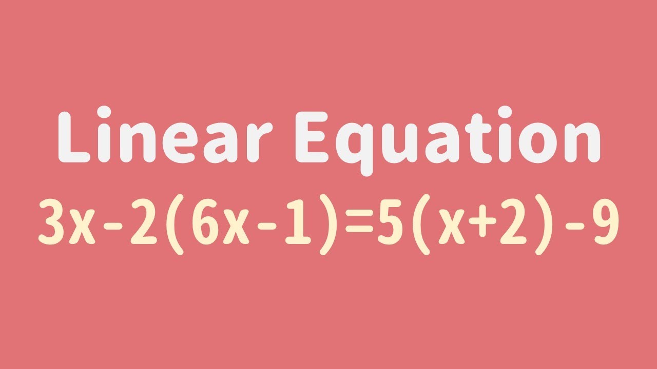 Solving Linear Equations Long Equation With Parentheses Algebra solving-linear-equations-long-equation-with-parentheses-algebra