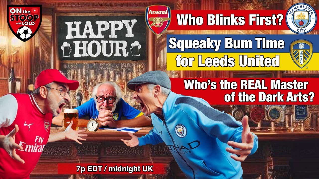 Premier League HAPPY HOUR! Title race predictions - Leeds United ...