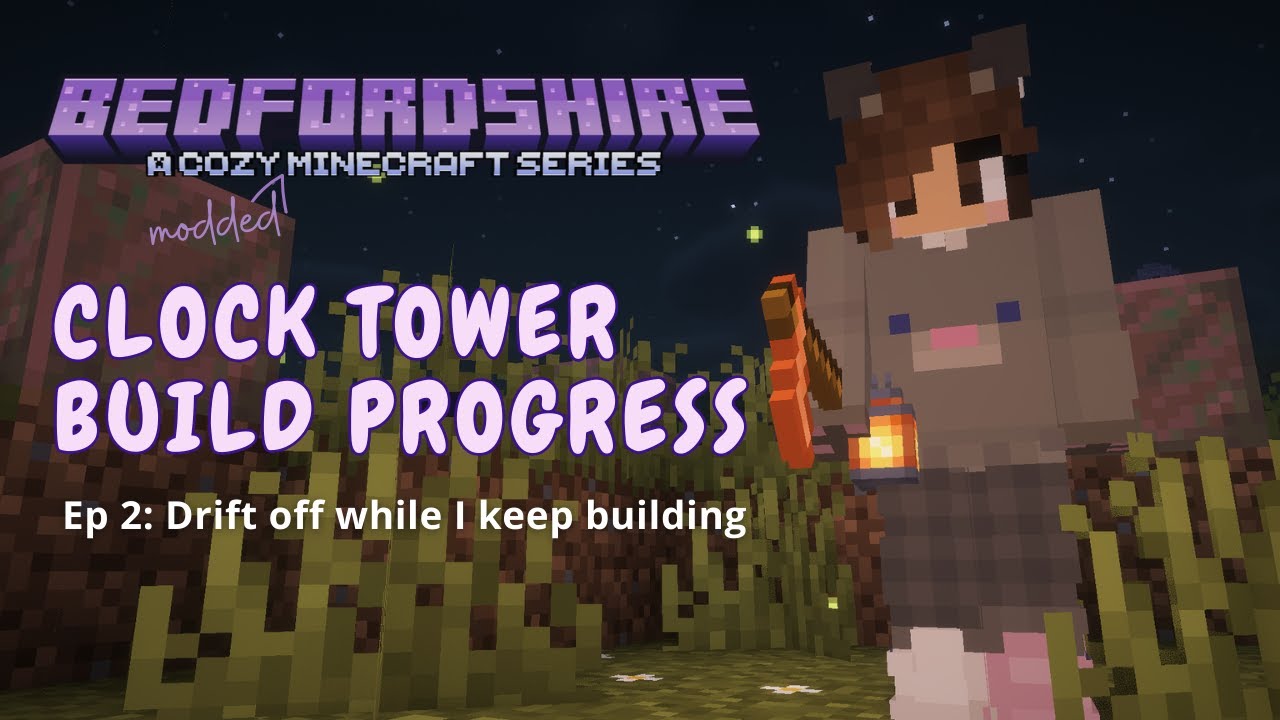 Episode 2: Drift off with cozy, peaceful minecraft as I continue building a clock tower. - YouTube