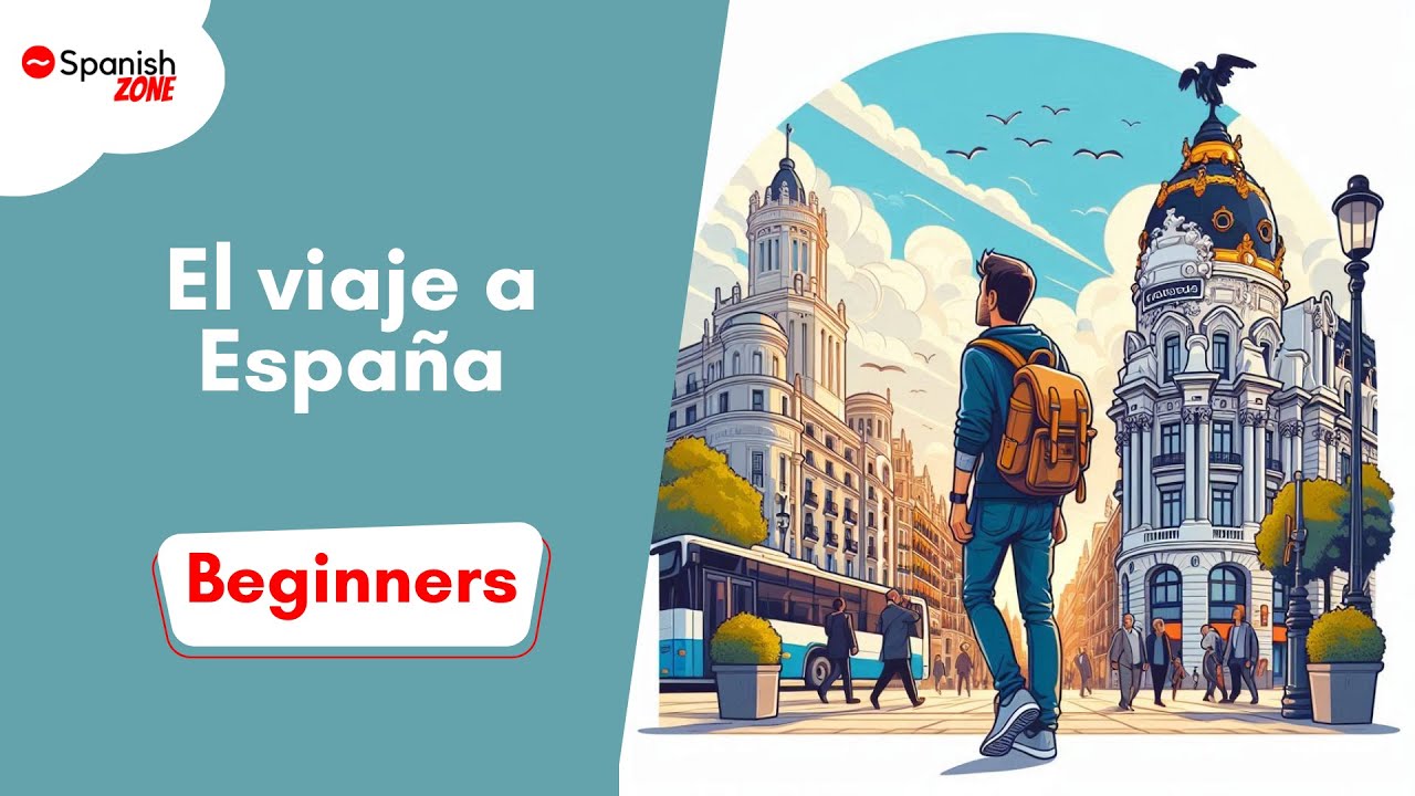 📕Learn SPANISH with short stories // Capítulo 21 - El viaje a España 🌇 ...