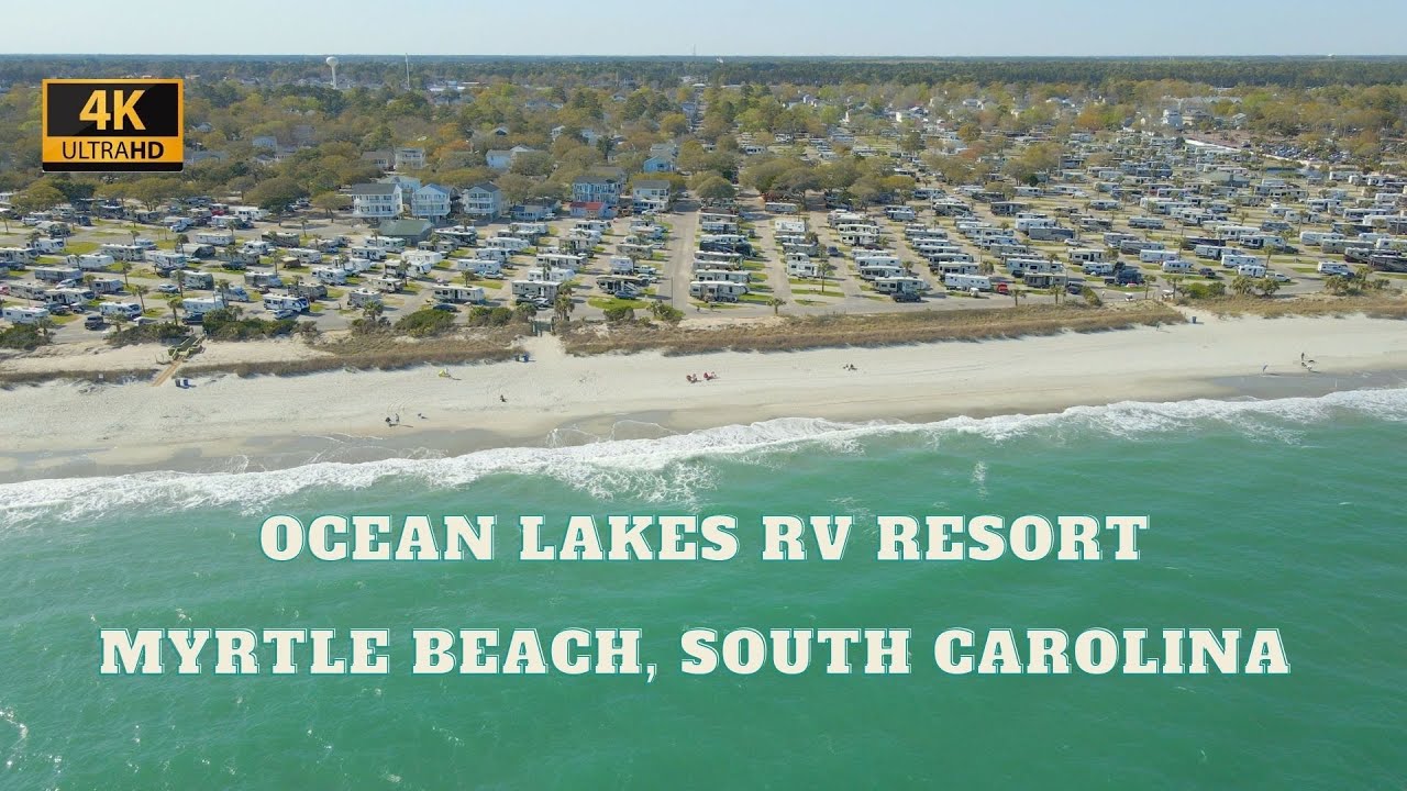 4K Drone Footage - Ocean Lakes RV Resort - Myrtle Beach, South Carolina ...