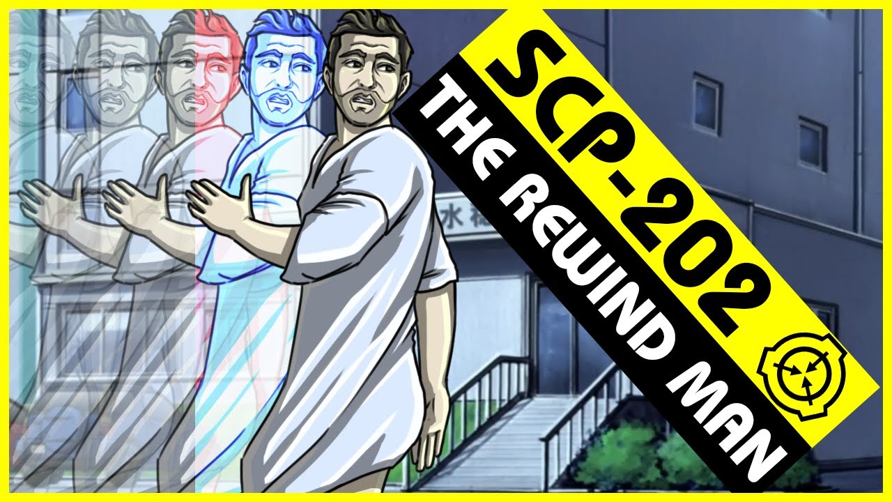 SCP-202 | The Rewind Man (SCP Orientation) - YouTube