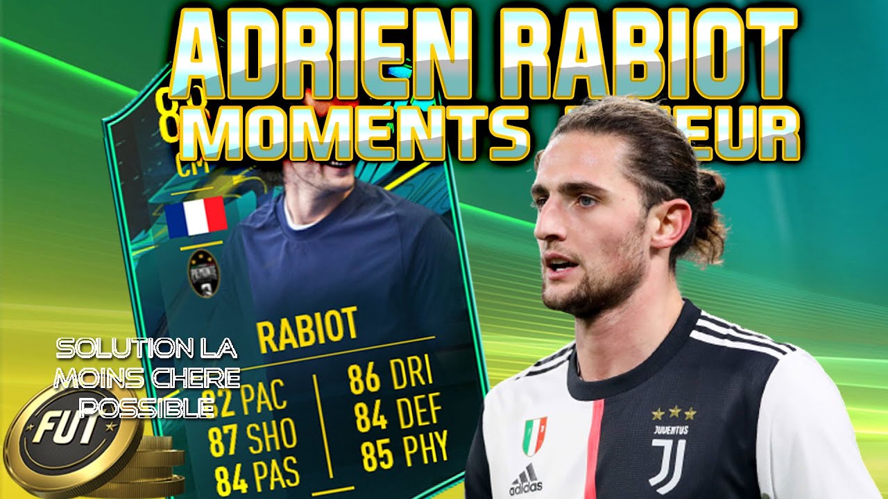 Dce Adrien Rabiot Joueur Moments Solution Sbc La Moins Chere