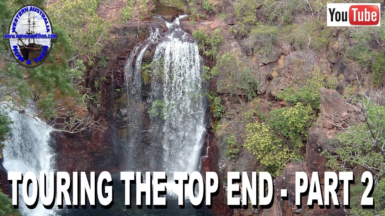 Touring the Top End - Part 2 - Filmed in 1999 - YouTube