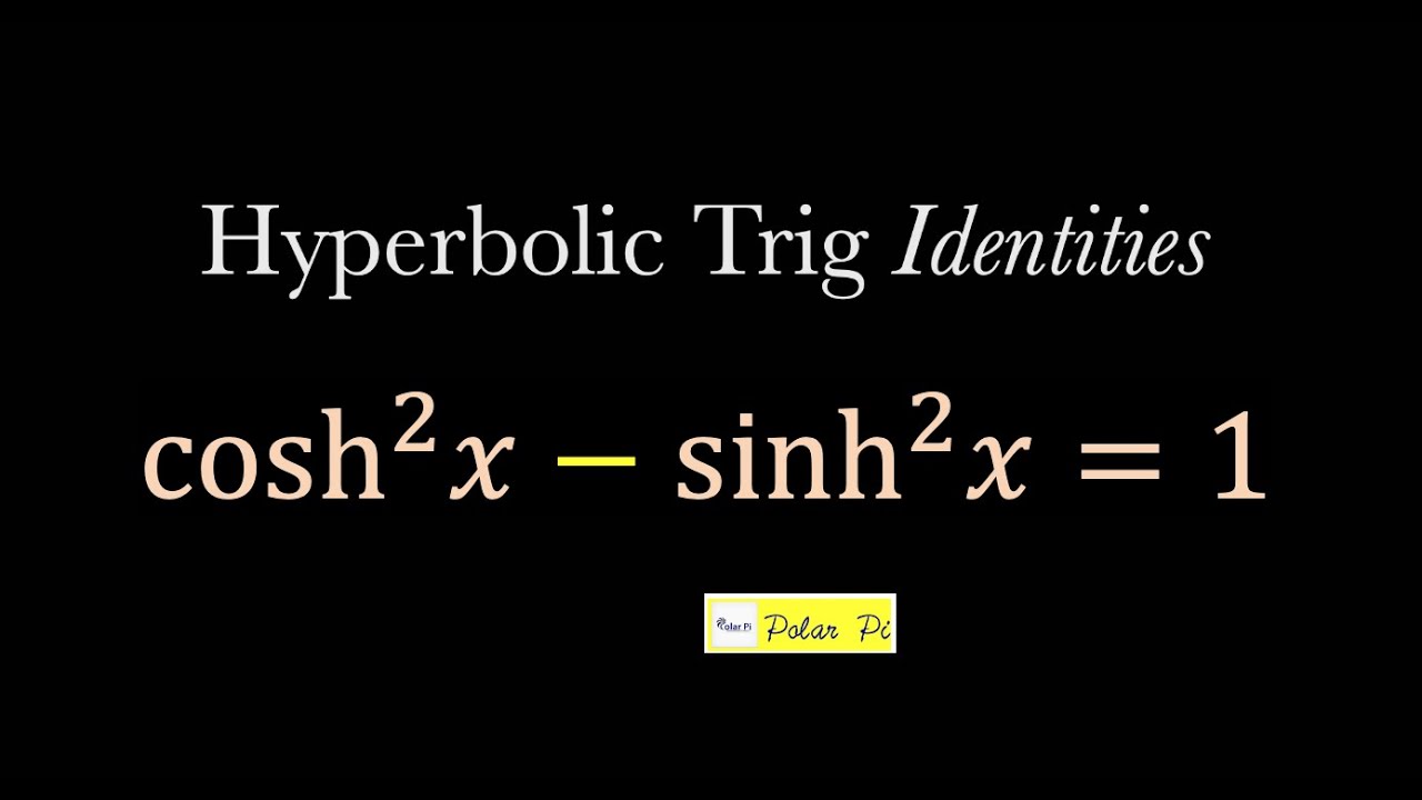 Hyperbolic Trig Functions ( A thorough Introduction) - YouTube