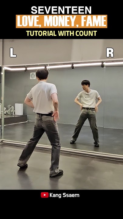 [Count Tutorial] SEVENTEEN (세븐틴) 'LOVE, MONEY, FAME'｜#LOVE_MONEY_FAME｜Mirrored｜안무배우기｜튜토리얼｜거울모드 ...