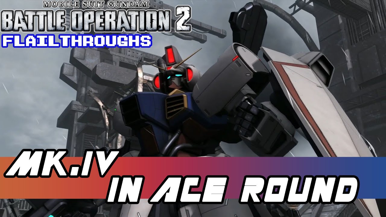 Gundam Battle Operation 2: ORX-012 Gundam Mark IV Has Power, Reach ...